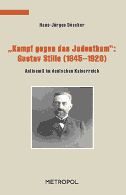 „Kampf gegen das Judenthum“: Gustav Stille (1845–1920) – Metropol Verlag